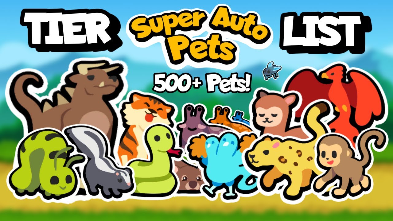 The Definitive Super Auto Pets Tier List (ALL 515 PETS) - YouTube