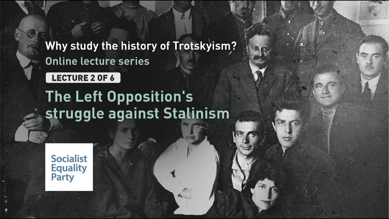 The Left Opposition's struggle against Stalinism - YouTube