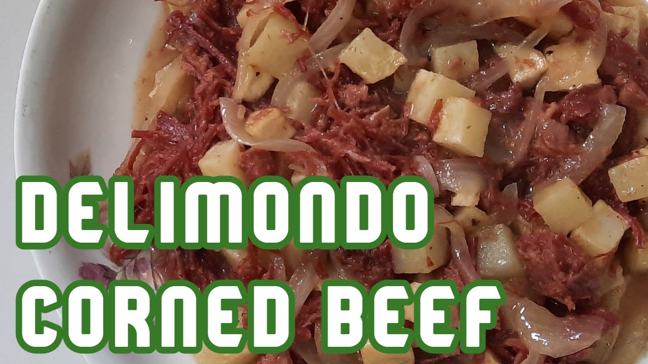 Luto Tayo Ng Delimondo Corned Beef - YouTube