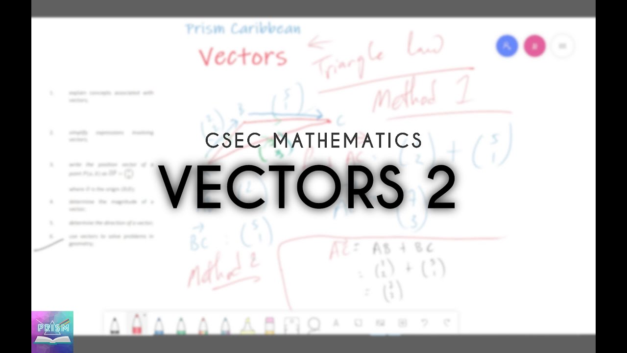 Vectors: Part 2 | CSEC Mathematics | Prism Caribbean - YouTube