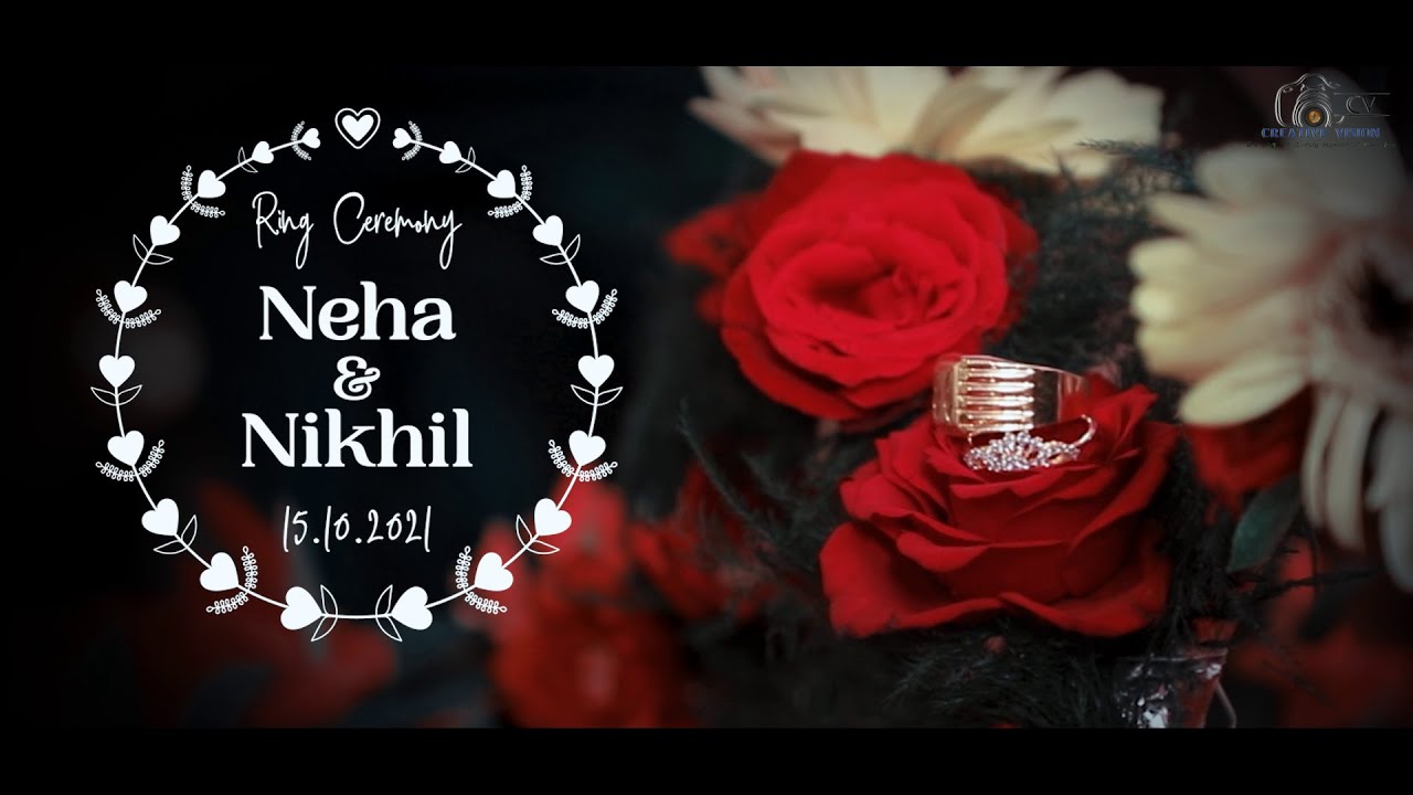 Neha & Nikhil || Engagement Teaser || 2021 || Creative Vision Ranchi ...