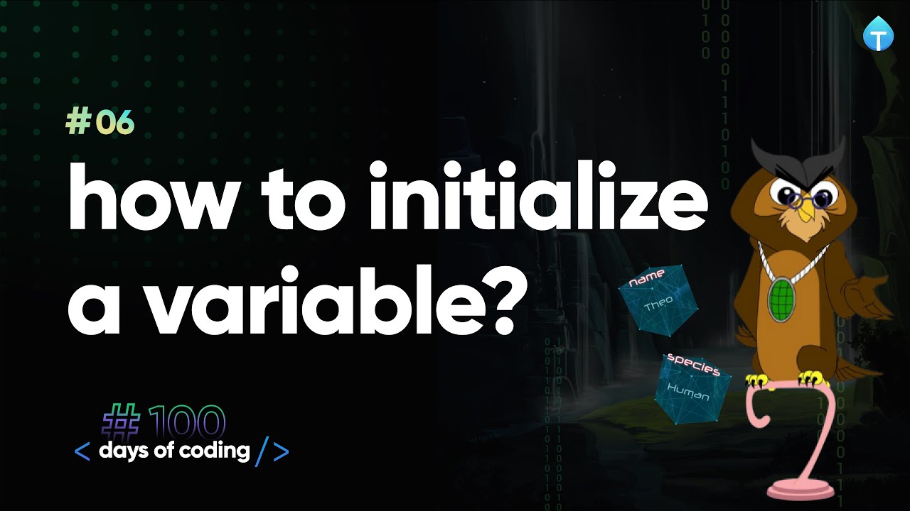 How to initialize a variable? Tekie Byte #06 - YouTube
