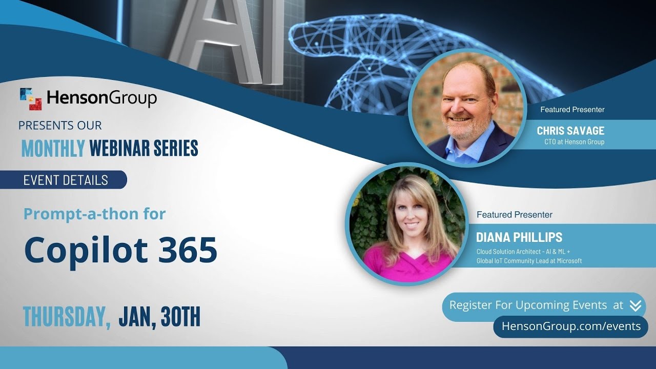 Henson Group Monthly Webinar Series | Copilot Prompt-A-Thon Webinar | Chris Savage | Diana ...