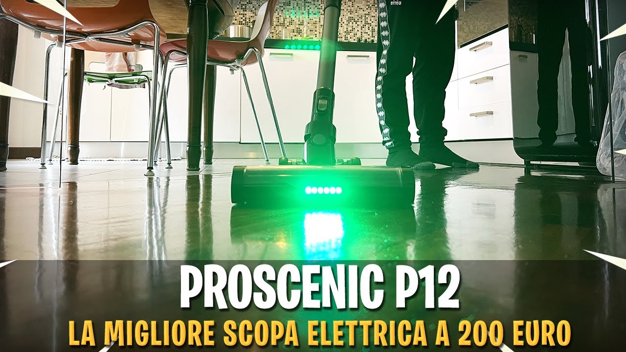 LA MIGLIORE SCOPA ELETTRICA A MENO DI 200 EURO - PROSCENIC P12 - YouTube
