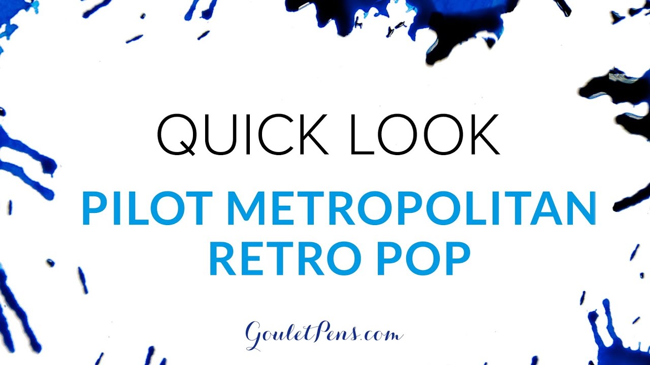 Pilot Metropolitan Retro Pop: Quick Look - YouTube