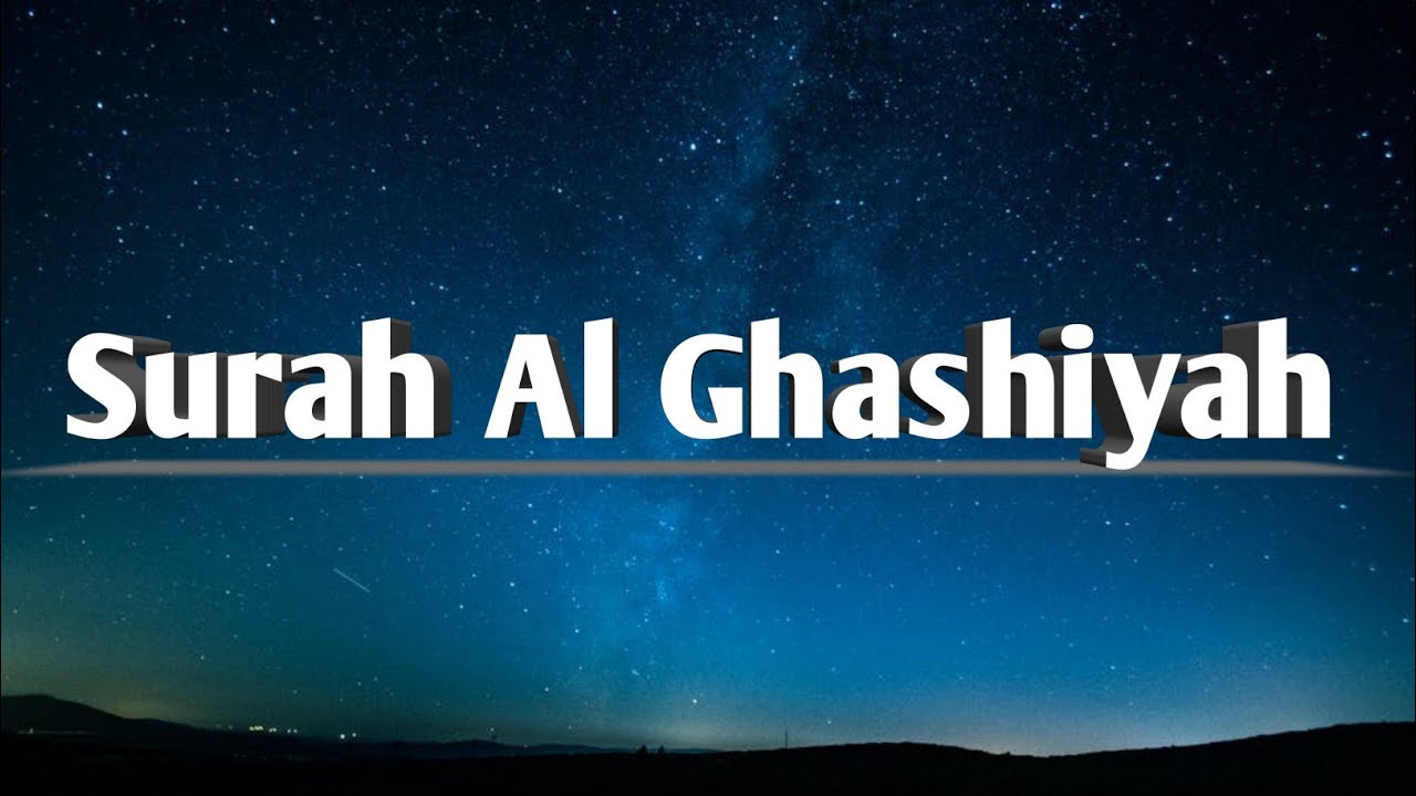 Surah Al Ghashiyah beautiful recitation Ahmed Saoud