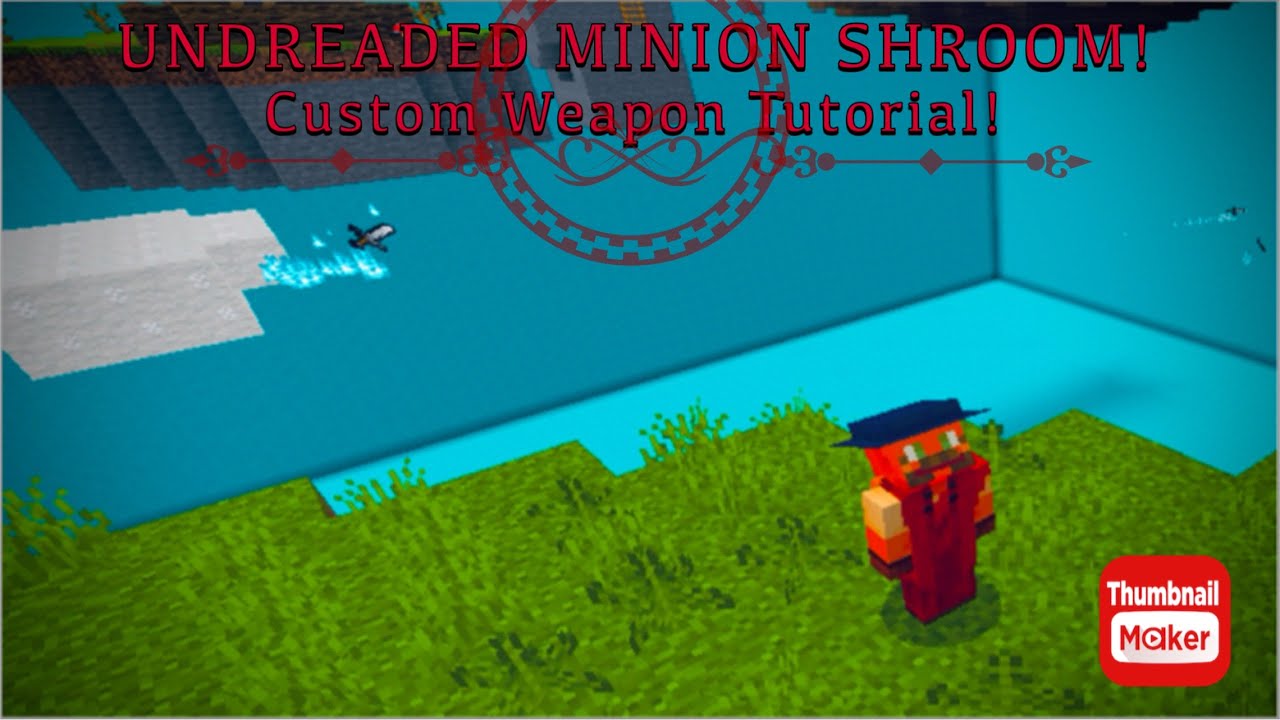 Undreaded Minion Shroom Tutorial - Custom Weapon Tutorial - YouTube