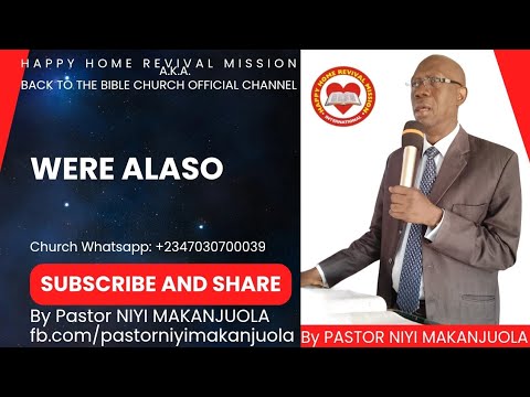 WERE ALASO BY PASTOR NIYI MAKANJUOLA BABA GBONGAN - YouTube