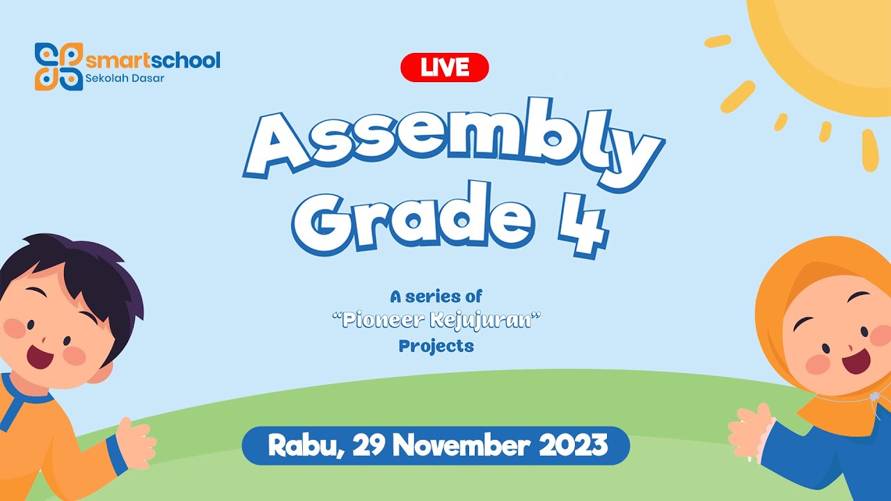 ASSEMBLY GRADE 4|PIONEER KEJUJURAN PROJECTS|SD SMART SCHOOL - YouTube