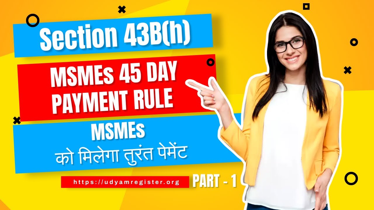 What Is Section 43B h MSMEs Key To Economic what-is-section-43b-h-msmes-key-to-economic