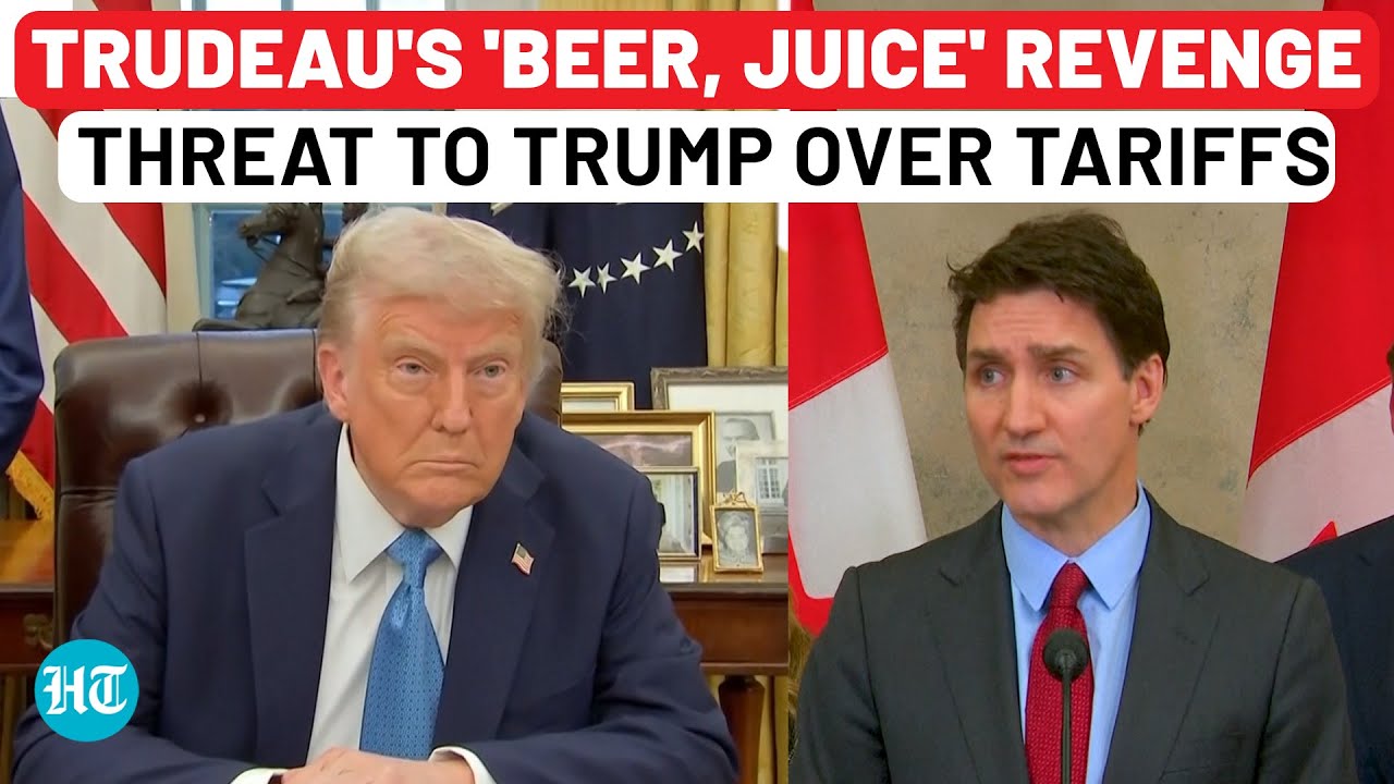 Trudeau's 'Beer, Juice' Threat To Trump As US Launches Tariffs On ...