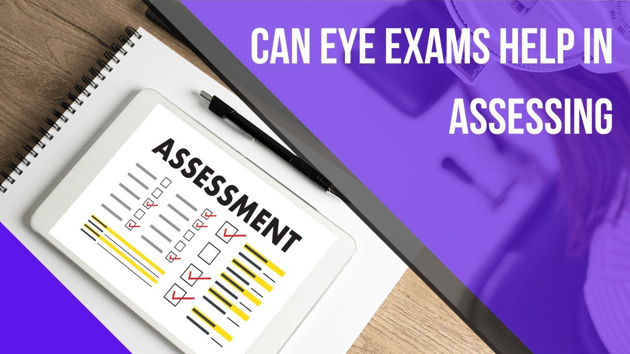 can-eye-exams-help-in-assessing-youtube