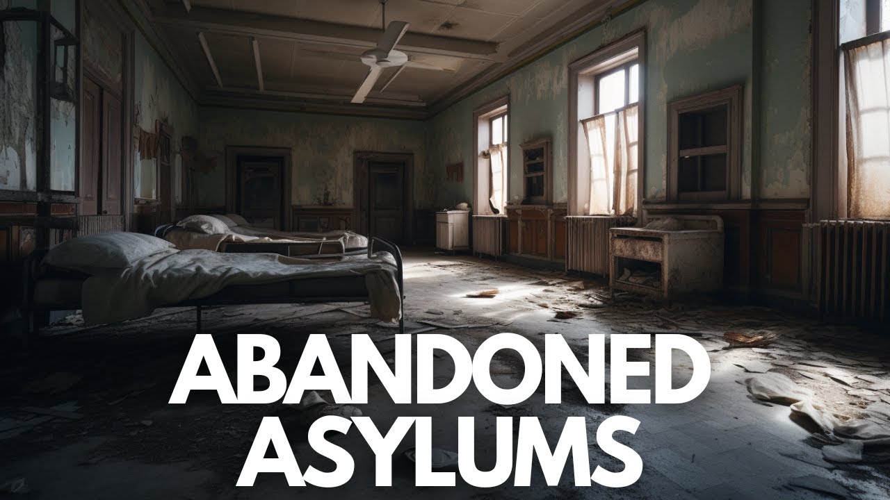 Exploring 5 Most Chilling Abandoned Asylums - YouTube