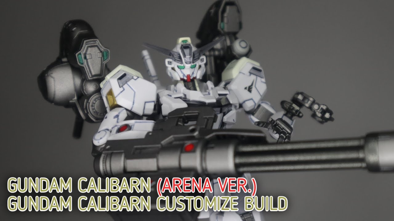 Gundam Calibarn (Arena Ver.) - Gundam Custom Build - YouTube