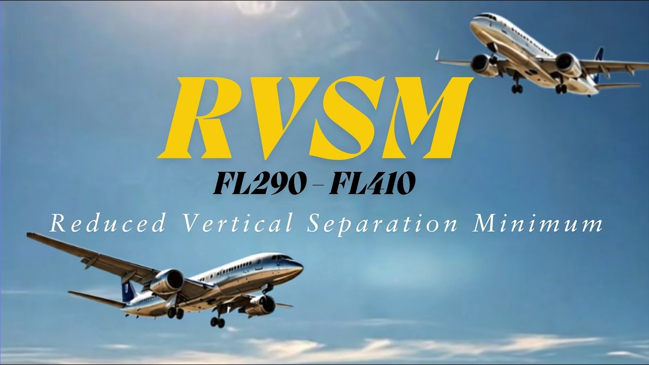 What is RVSM? | Reduced Vertical Separation Minimum Explained - YouTube
