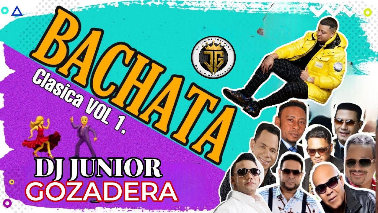 BACHATA CLASICAS 💔🥃 LAS MEJORES BACHATAS 🎤 MEZCLADA POR DJ JUNIOR ...