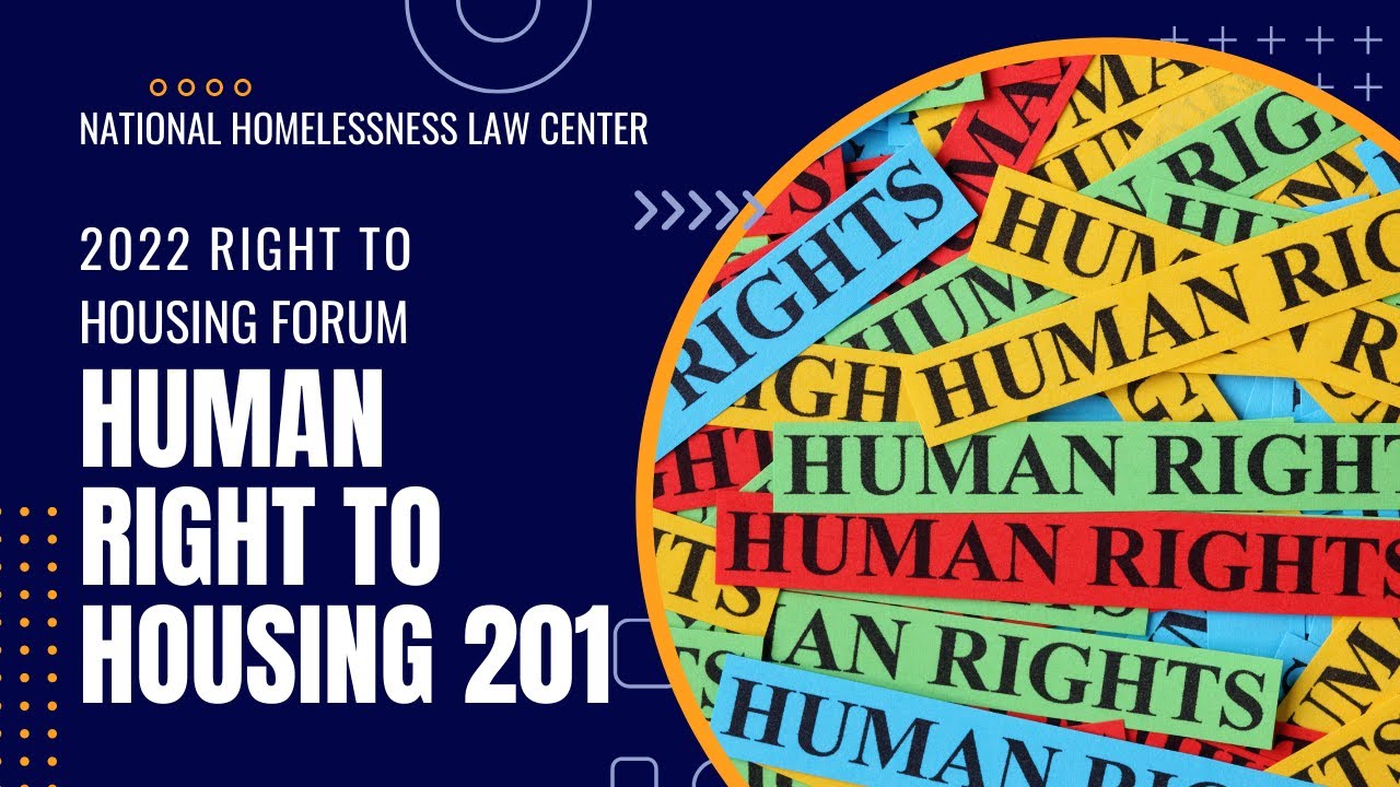 Human Right to Housing 201: From Slogans to Statutes - YouTube