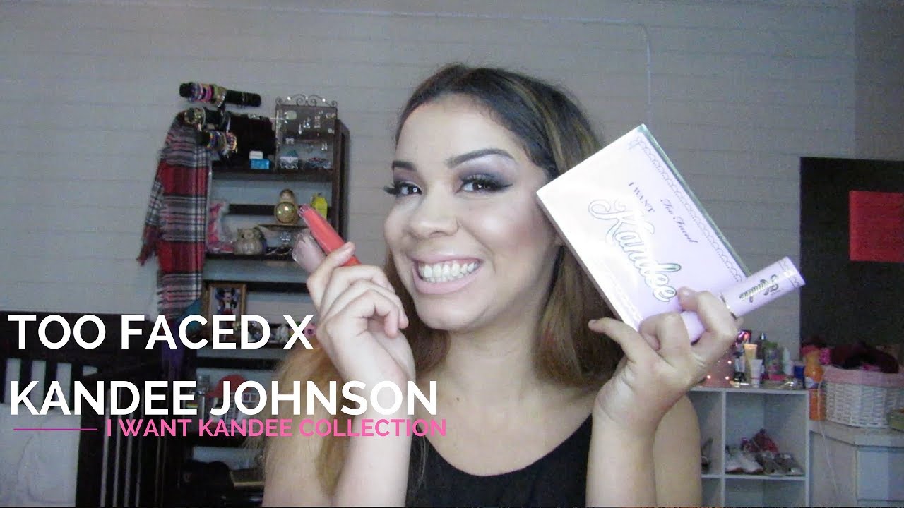 Kandee Johnson x Too Faced Collection Tutorial - YouTube