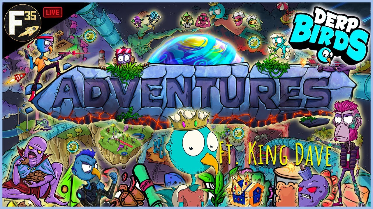 🔴 ADVENTURES in DERPETONIA Ft. Derp Birds FOUNDER - A PLATFORM For The ...