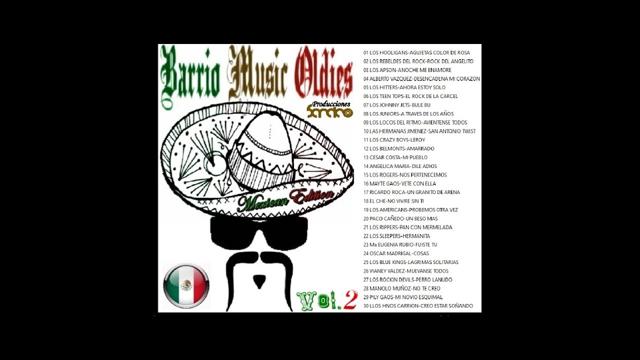 BARRIO MUSIC 2 MEXICAN OLDIES Los Grandes Del Rock & Roll Mexicano De ...