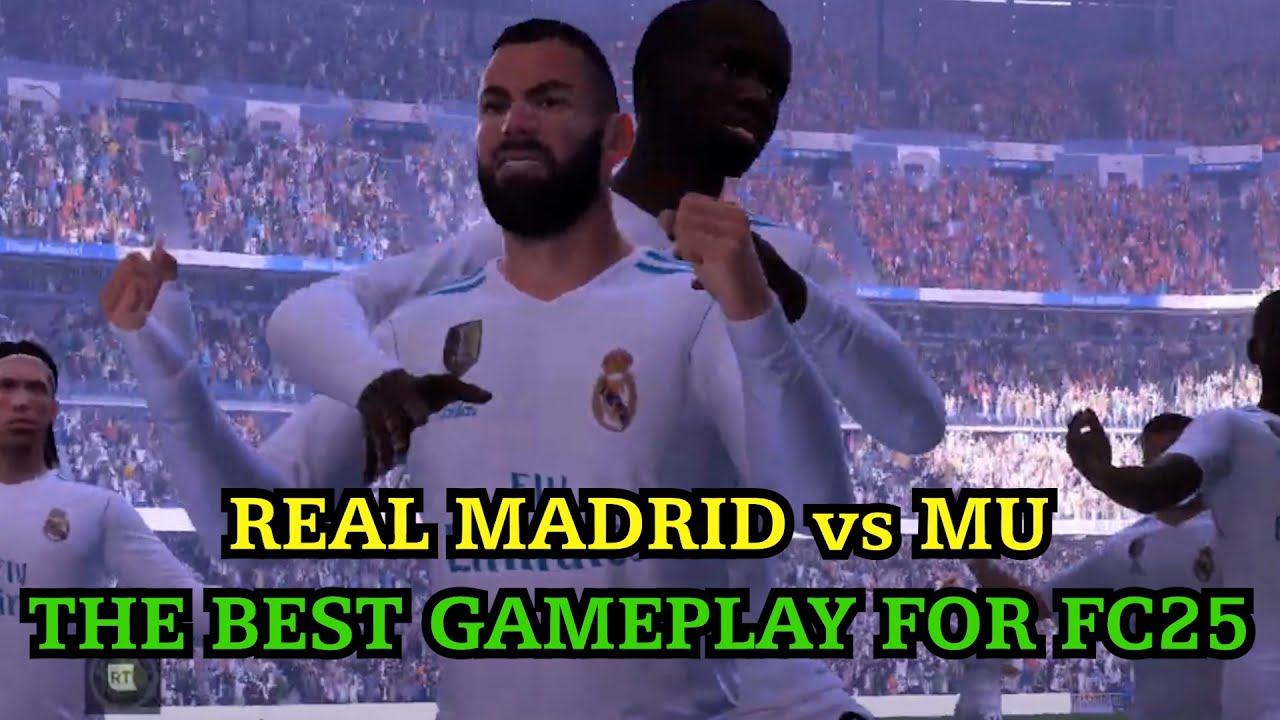 REAL MADRID vs MU - THE BEST GAMEPLAY FOR FC25 - To purchase the mod ...