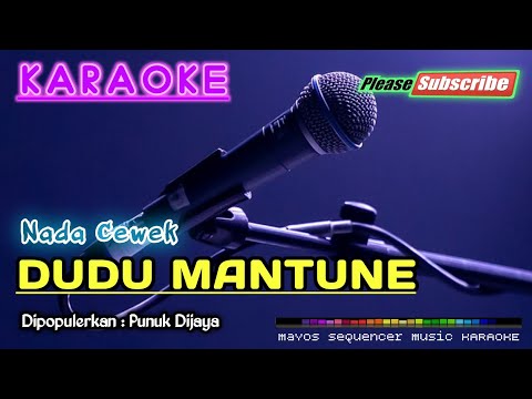 DUDU MANTUNE (Nada Cewek) -Punuk Dijaya- KARAOKE
