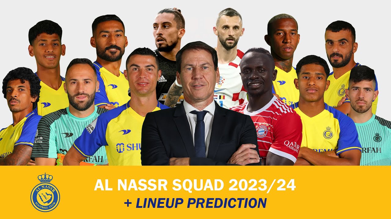 Al Nassr Squad 2023/24 + Lineup Prediction - YouTube