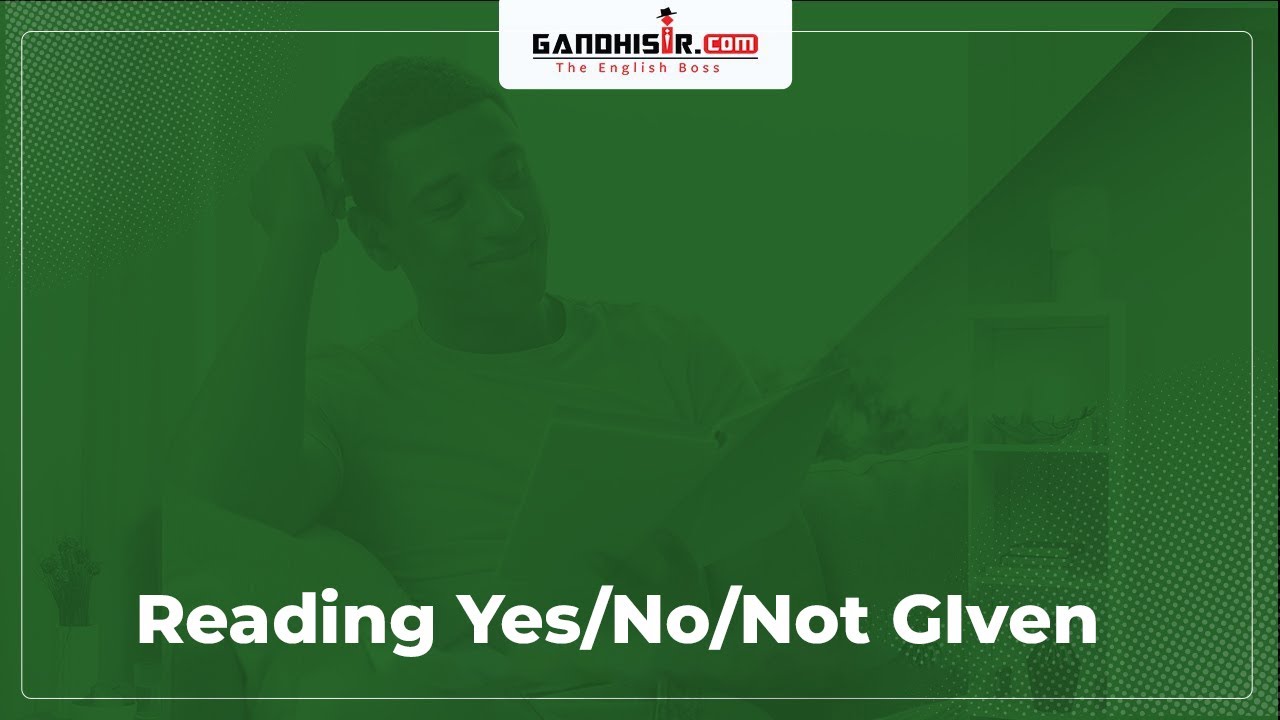 Yes No Not Given In IELTS Reading How To Get 9 Band Free Tips YouTube yes-no-not-given-in-ielts-reading-how-to-get-9-band-free-tips-youtube