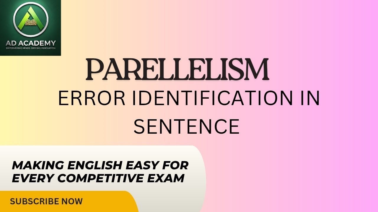 Error Identification & Parallelism | English Grammar for PSC Exams ...
