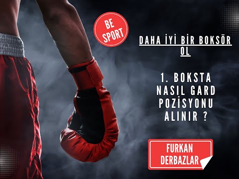 1. Boksta Nasıl Gard Pozisyonu Alınır ? #boksdersi