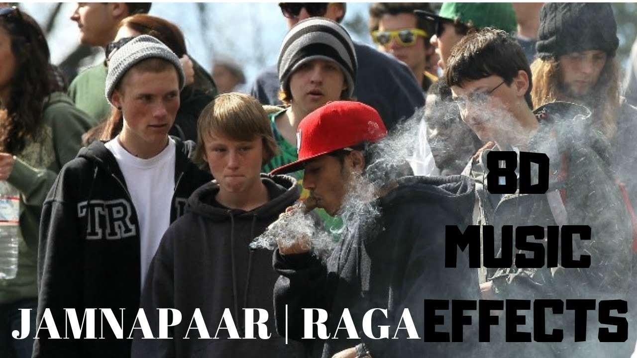 JAMNAPAAR | RAGA | #8D AUDIO MUSIC | BEST WEED RAP | REMIX 2019 - YouTube