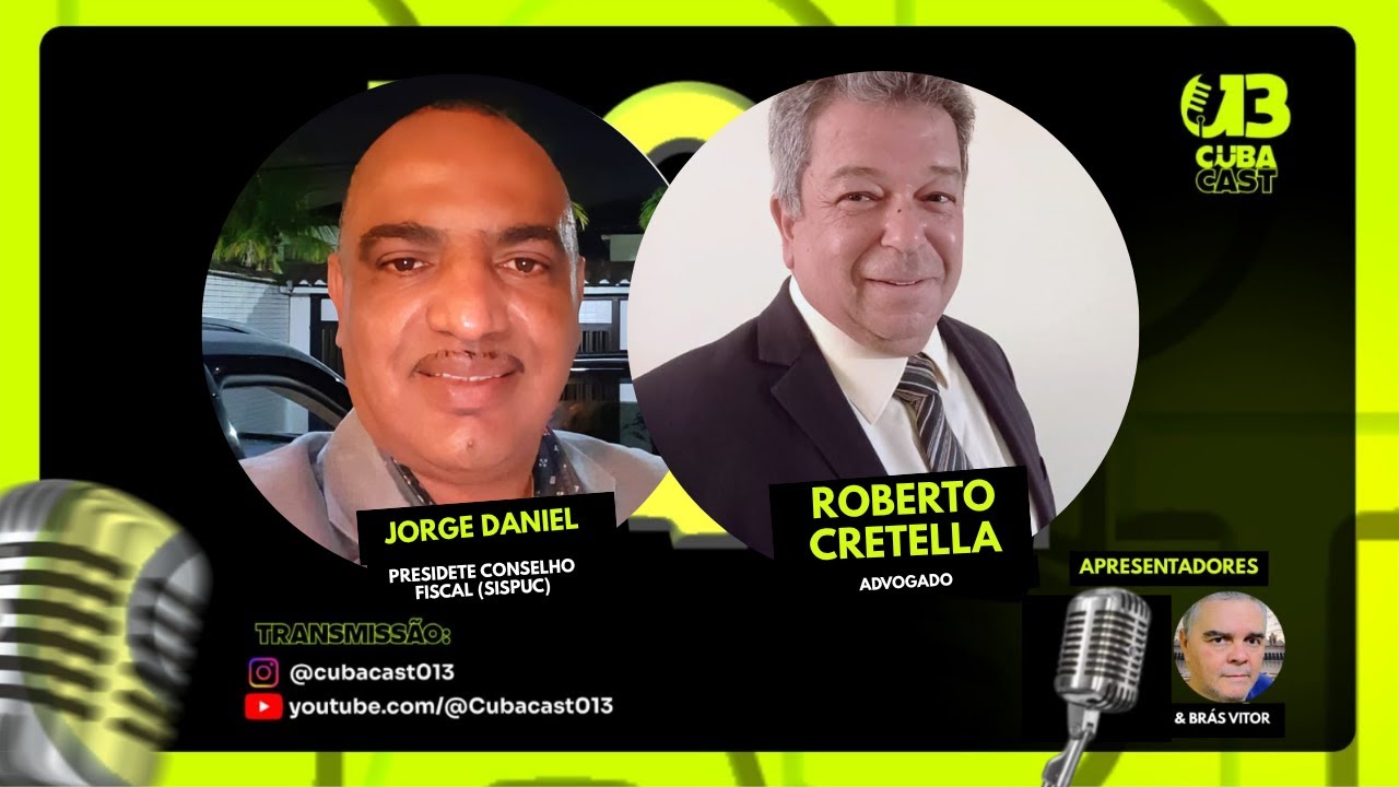 Episódio#48 - Roberto Cretella Advogado e Jorge Daniel Presidente ...