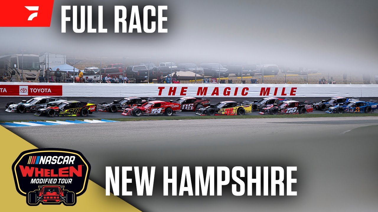 FULL RACE: NASCAR Whelen Modified Tour at New Hampshire Motor Speedway ...