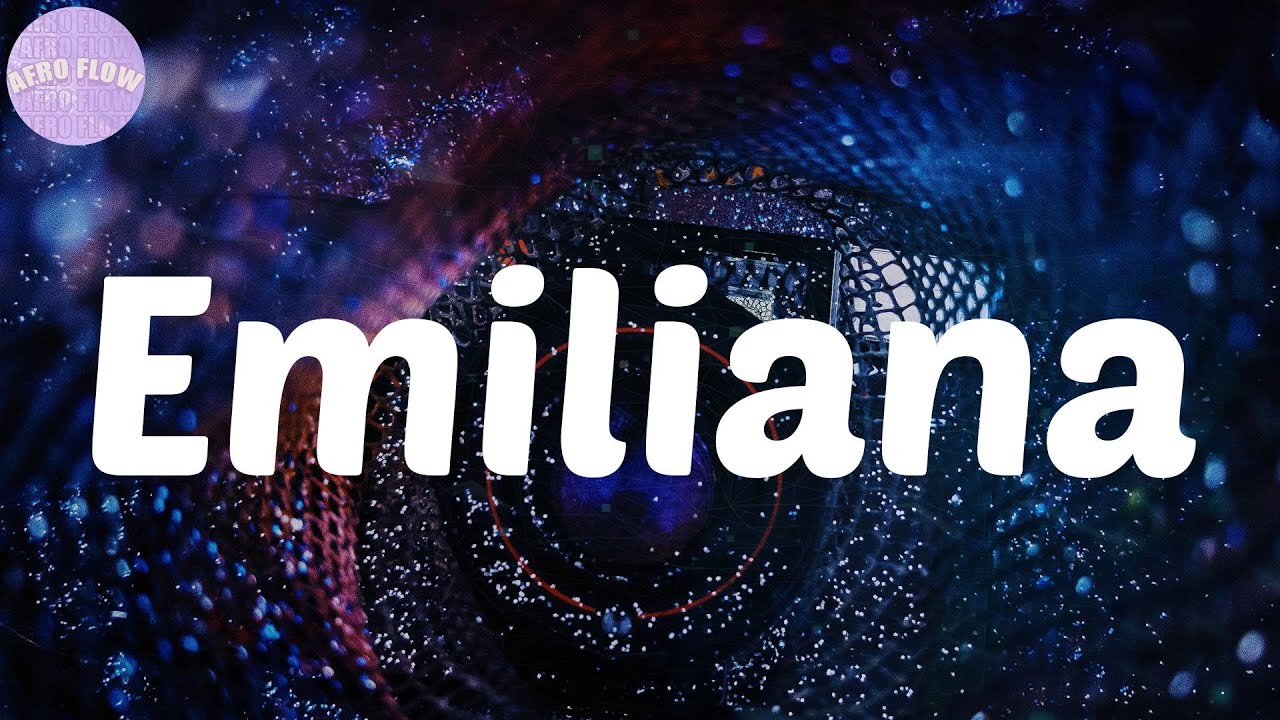 Emiliana - Lyrics - CKay - YouTube