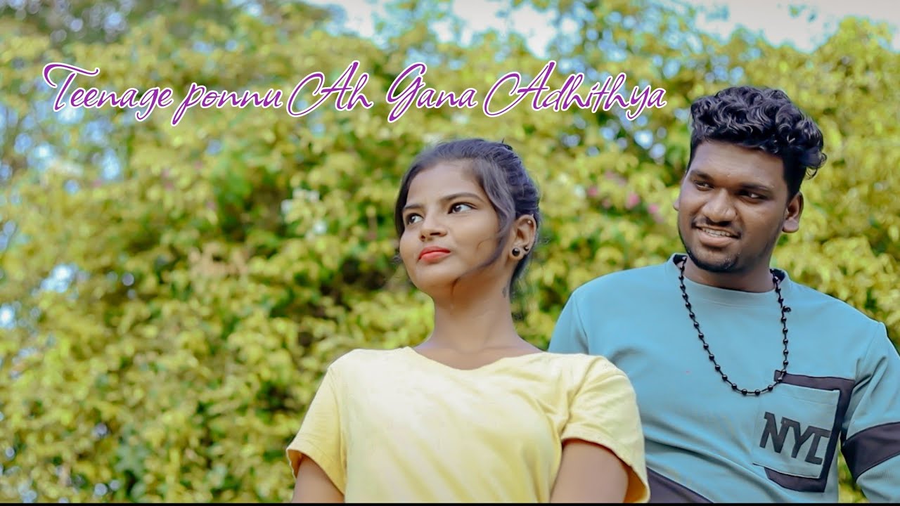 Teenage Ponnu Ah Gana Adhithya | New Love Song 2024 4k | Gana Mani ...