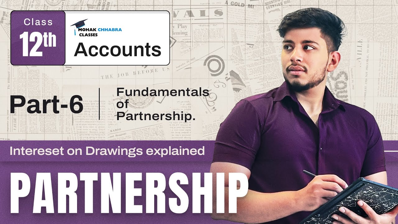 Interest on Drawings Explained (Part 2) | Class 12 Accounting ...