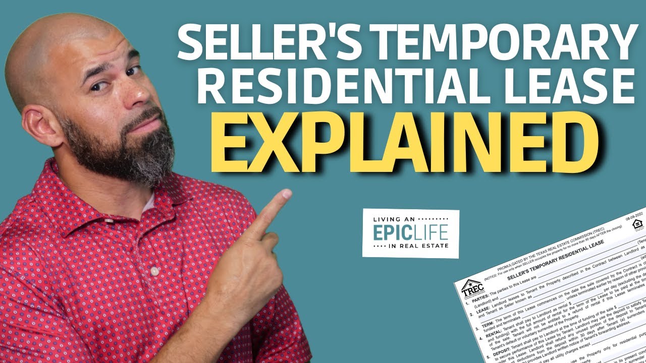 Understanding the Seller's Temporary Residential Lease in Texas Real ...