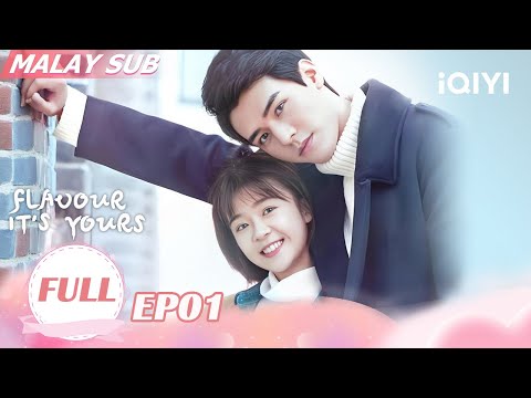【BM SUB】Flavour It‘s Yours 看见味道的你 EP01 | Song Yiren🍹Gong Jun | iQIYI Malaysia