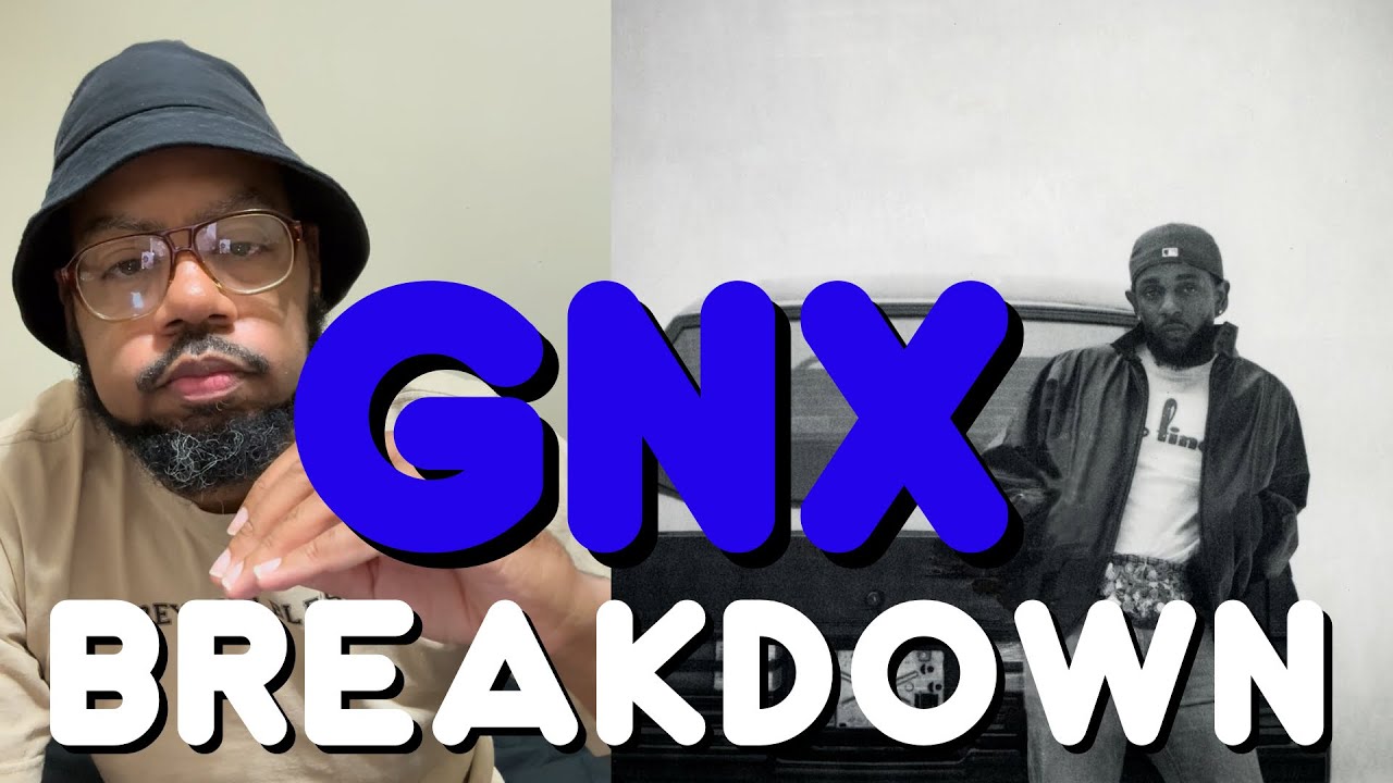 KENDRICK GNX ALBUM BREAKDOWN - YouTube