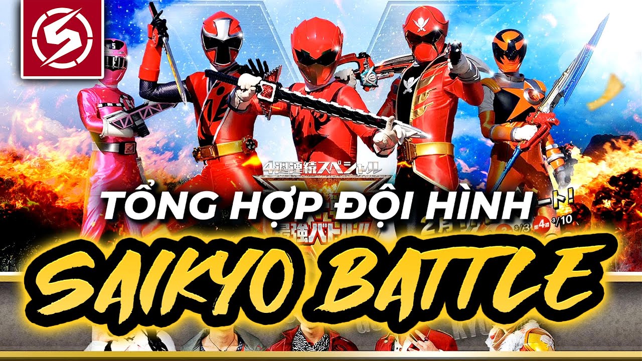 TỔNG HỢP ĐỘI HÌNH GIẢI ĐẤU SAIKYO BATTLE - YouTube