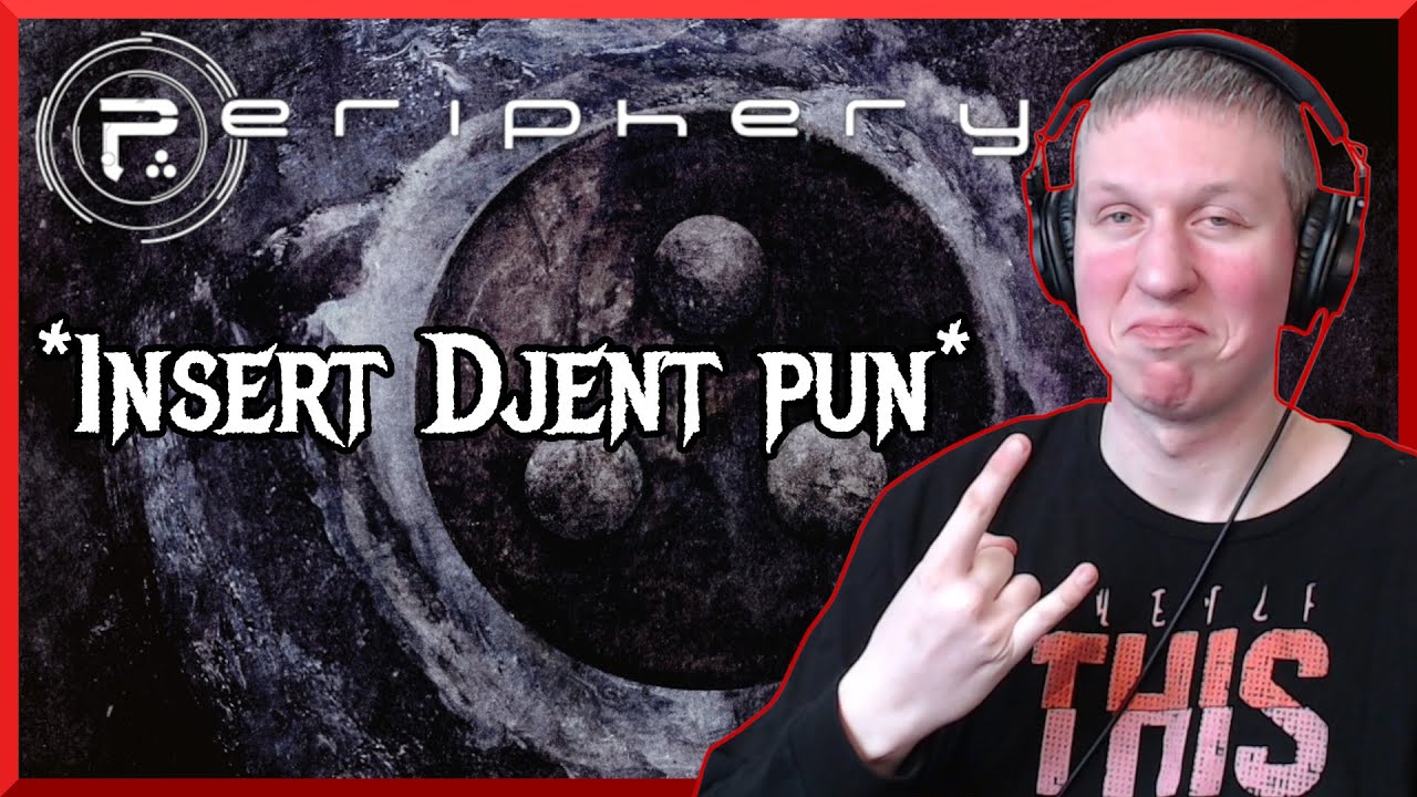 WAKE UP, BABE! P5 JUST DROPPED! "Periphery V: Djent Is Not A Genre ...