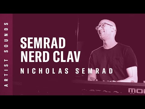 Yamaha | Nick Semrad Signature Artist Sound Set | SEMRAD NERD CLAV ...