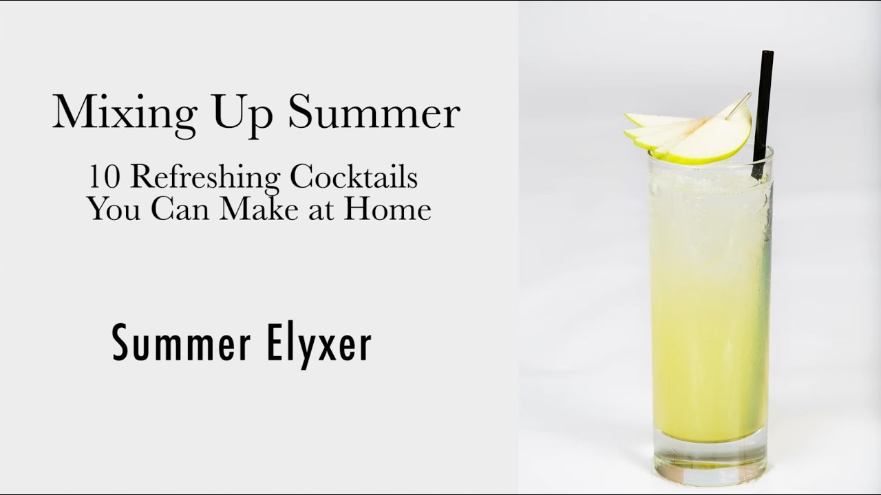 Summer Elyxer - Easy Drink Recipes for Any Occasion - YouTube