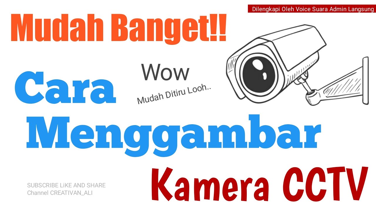 Cara Menggambar Sketsa Kamera CCTV Dengan Cara Yang Sangat Mudah ...