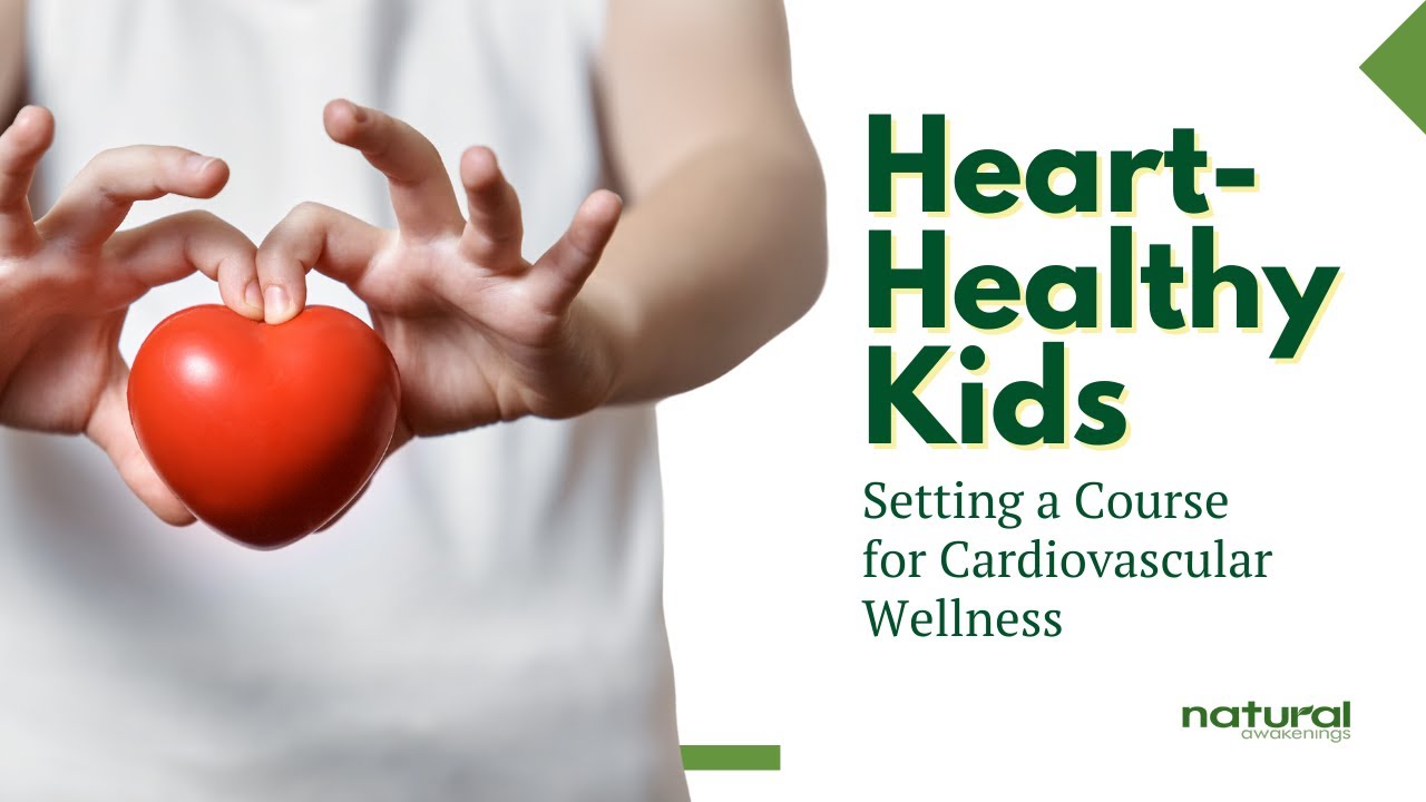 Heart Healthy Kids - YouTube