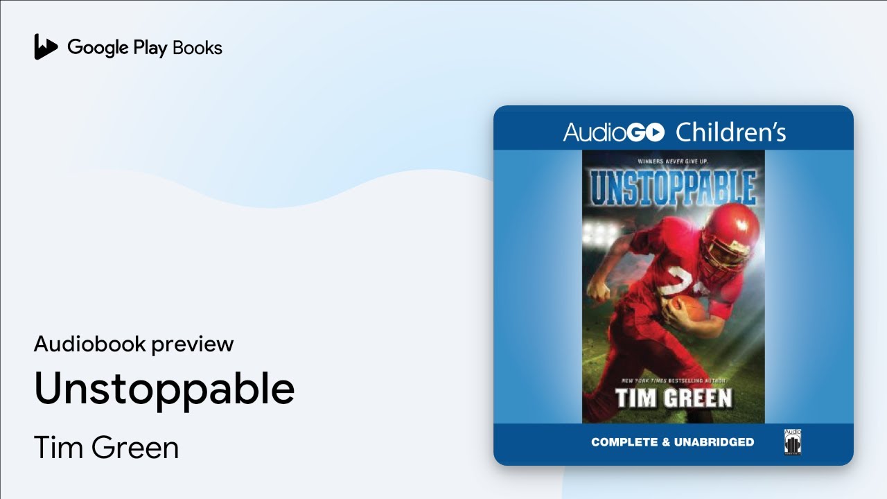 Unstoppable by Tim Green · Audiobook preview - YouTube