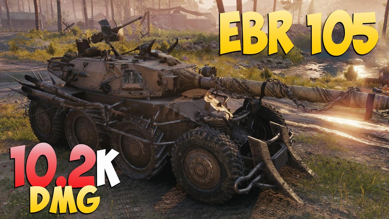 EBR 105 - 6 Kills 10.2K DMG - Dynamic! - World Of Tanks - YouTube