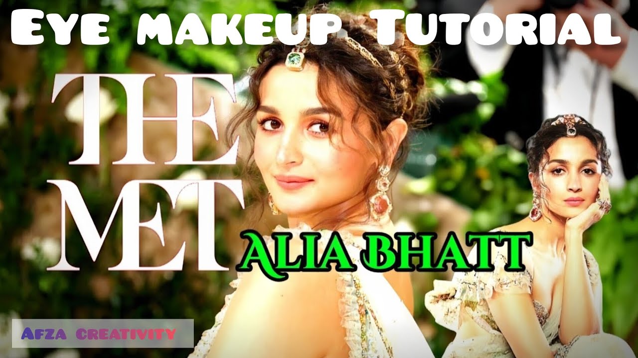 Alia Bhatt THE MET GALA 2024 Eye makeup Tutorial For Beginners || Easy and Quick Eye makeup ...
