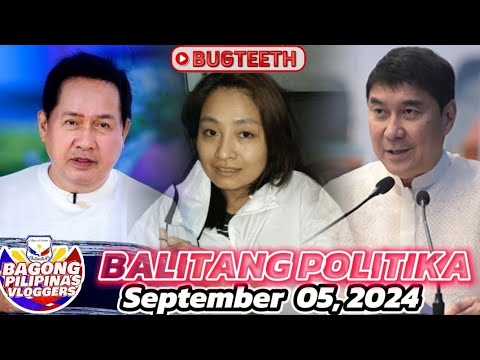 BALITANG POLITIKA ︎ September 5,2024 - YouTube