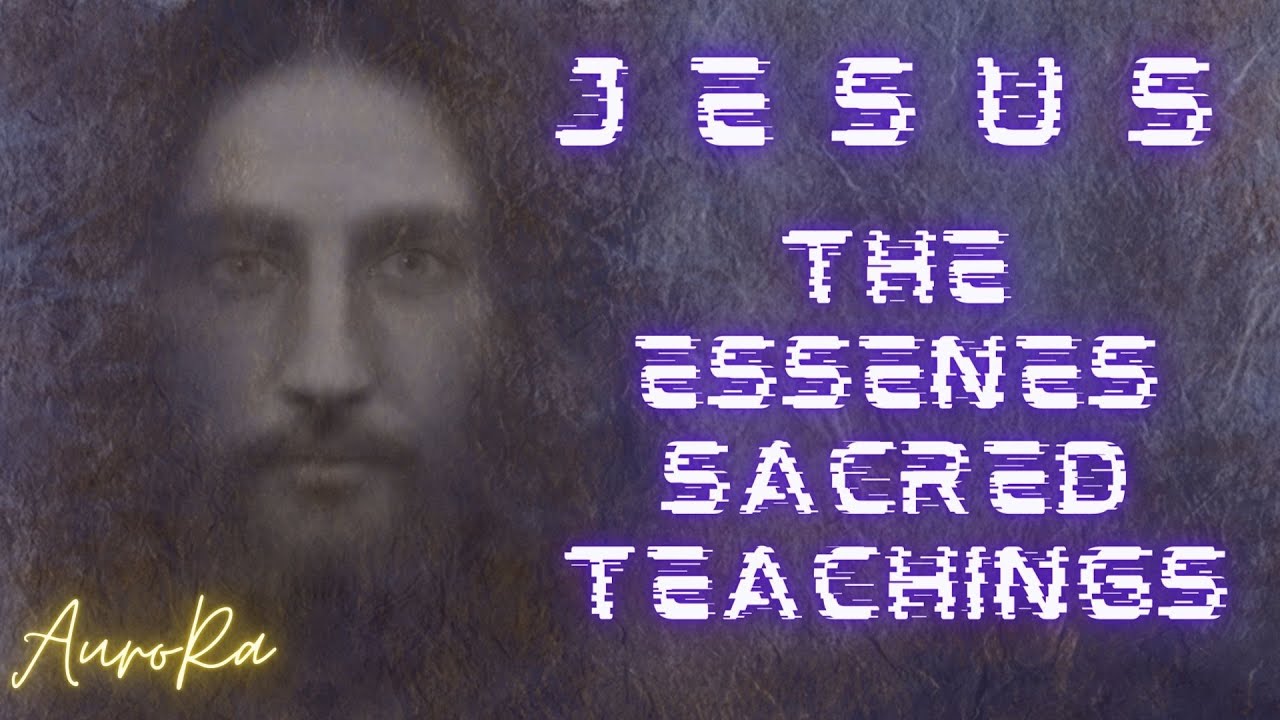 Channeling Jesus | The Essenes Sacred Teachings - YouTube